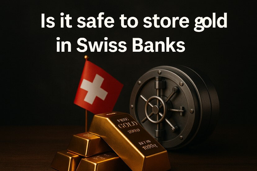 Is it Safe to Store Gold in Swiss Banks? | Gold Storage in Switzerland